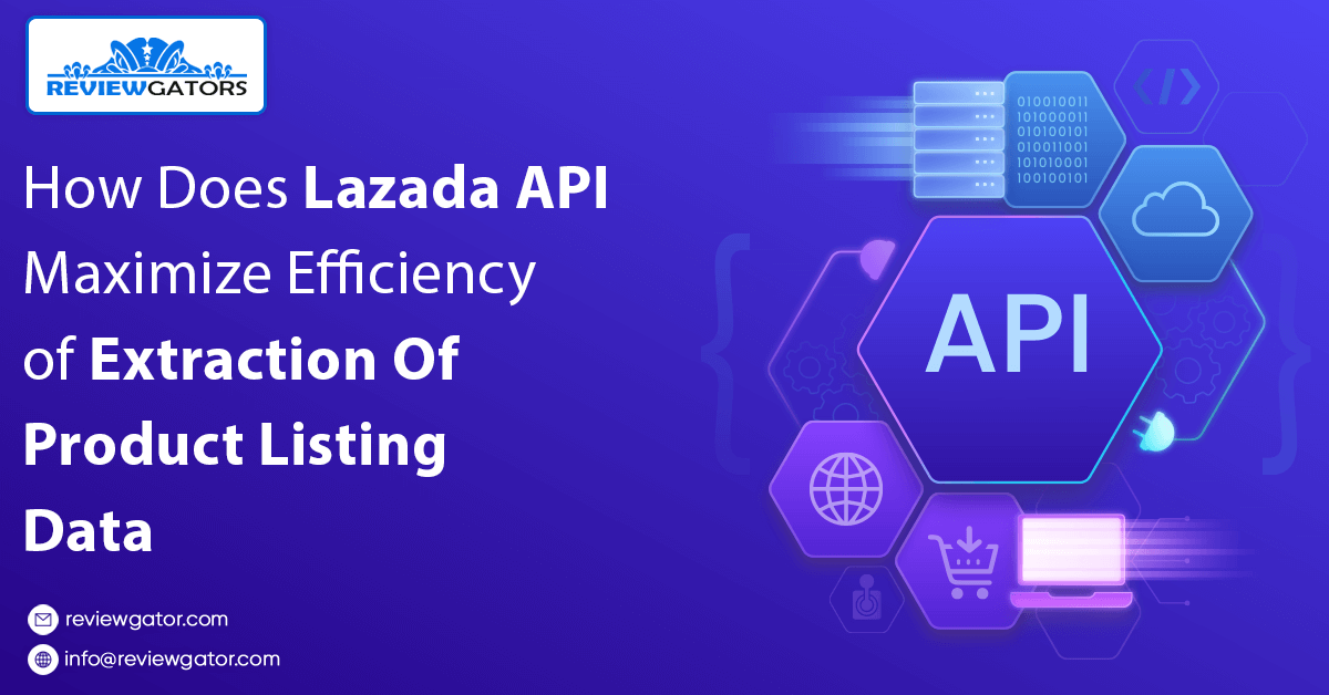 How Does Lazada API Maximize Efficiency of Product Extraction